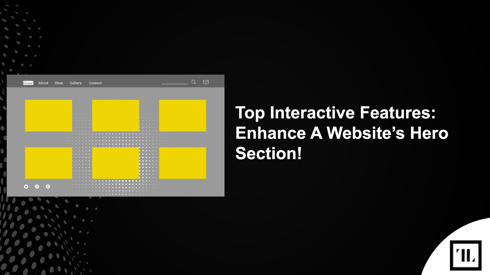 Top Interactive Features: Enhance A Website’s Hero Section!